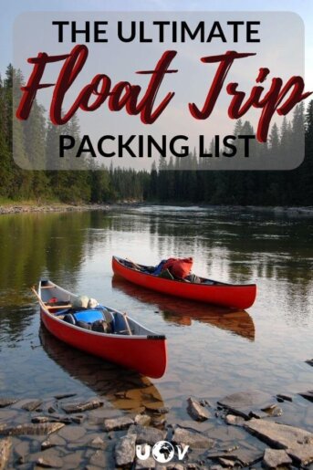 The Ultimate Float Trip Essentials - What to Bring on a Float Trip